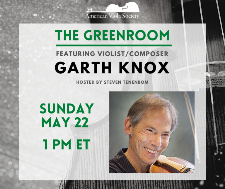 May AVS Greenroom featuring Garth Knox - Welcome to the American Viola ...