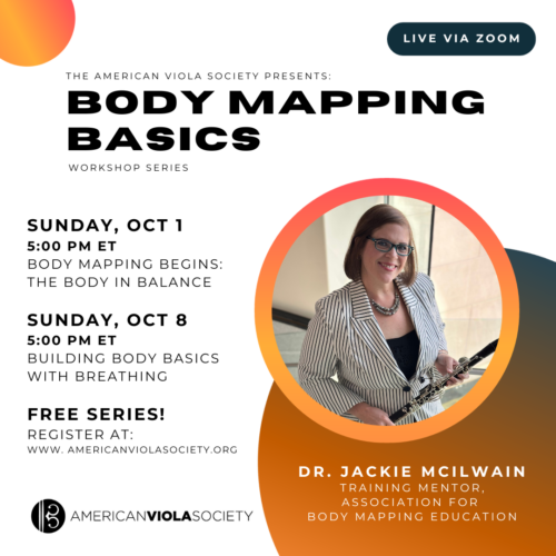 Body Mapping Basics Workshop Series - Oct. 1 & 8 - Welcome to the American Viola Society!
